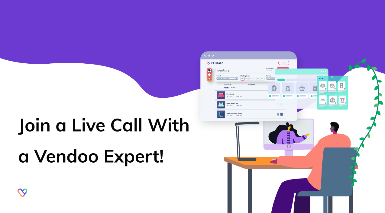 Join a Live Call With a Vendoo Expert